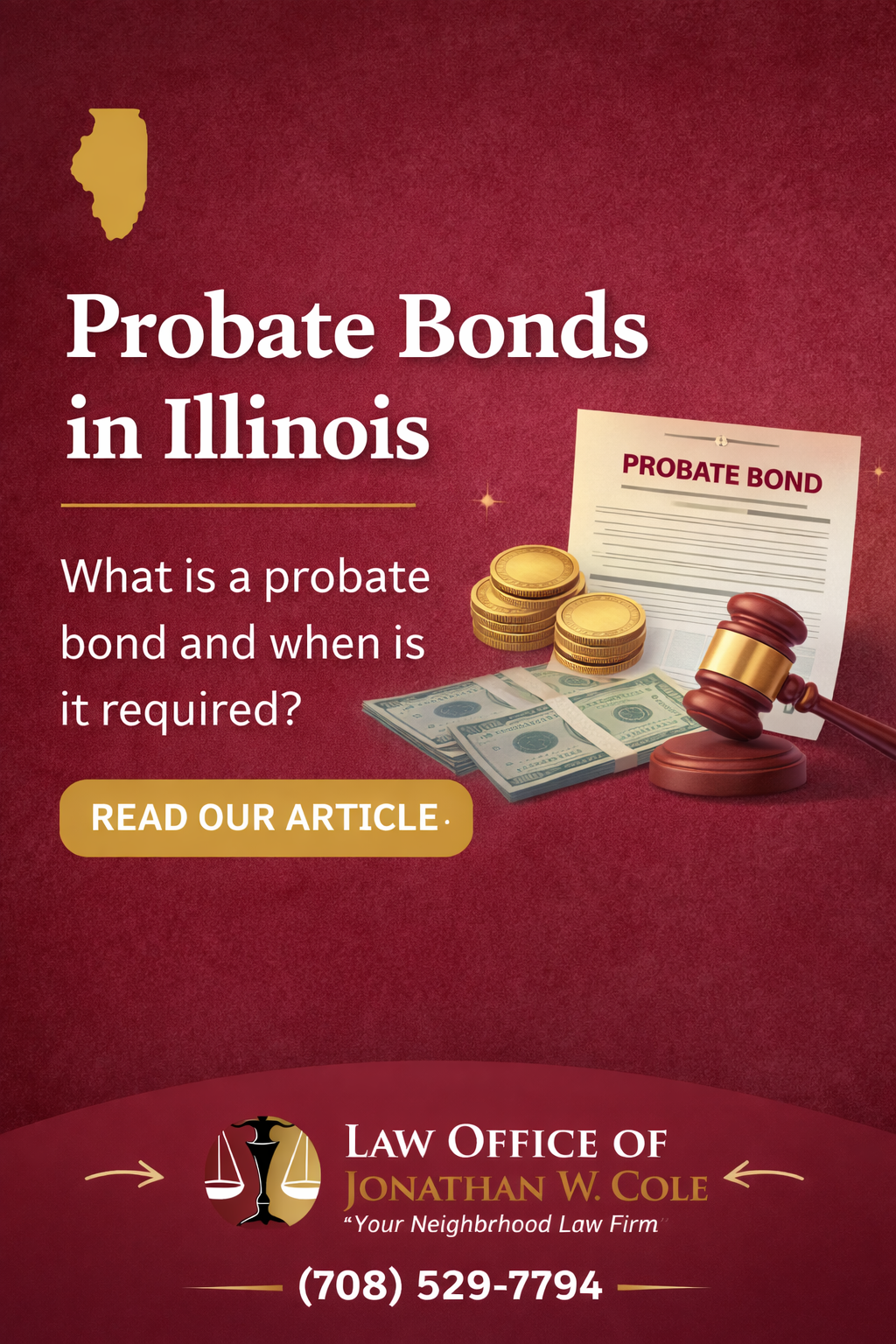 What Is a Probate Bond and When Is It Required in Illinois? - Law ...